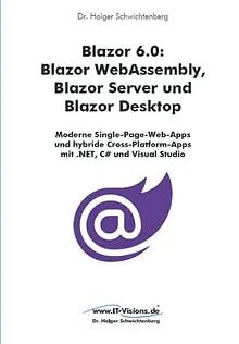 BLAZOR 6.0: BLAZOR WebAssembly, Blazor Server und Blazor D... | Livre | état bon EUR 43,32 ...