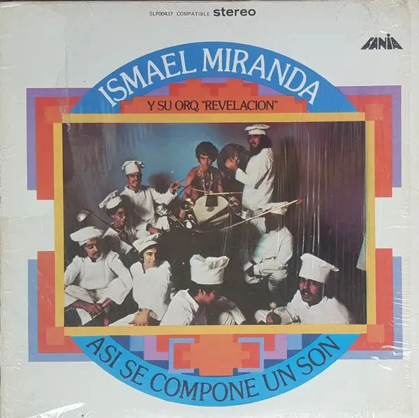 LP ISMAEL MIRANDA Y Su Orquesta Revelación Asi Se Compone Un Son Fania ...