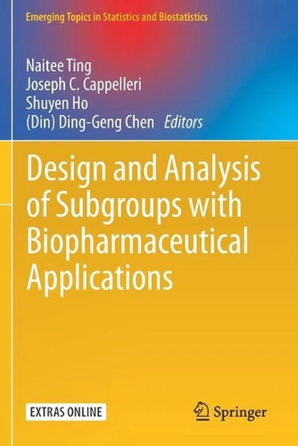DESIGN AND ANALYSIS of Subgroups with Biopharmaceutical Applications by ...