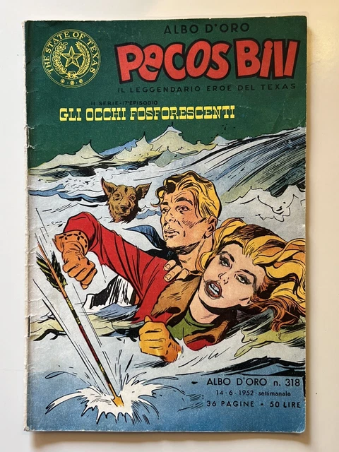 ALBO D'ORO N. 318, Pecos Bill, 17º Episodio, Giugno 1952,Gli Occhi ...