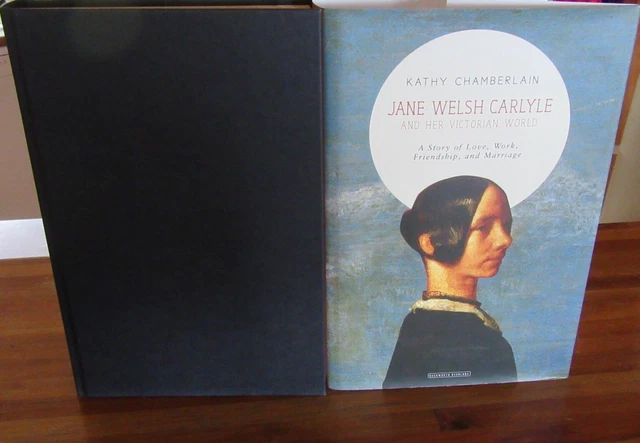 JANE WELSH CARLYLE and Her Victorian World ~ Kathy Chamberlain HbDj NEW ...