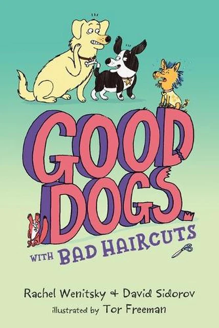 GOOD DOGS WITH Bad Haircuts par Rachel Wenitsky (anglais) livre de ...