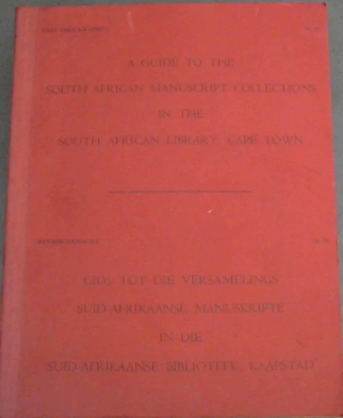 A GUIDE TO the South African manuscript collections in the South ...
