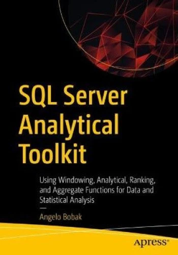 SQL SERVER ANALYTICAL Toolkit: Using Windowing, Analytical, Ranking ...