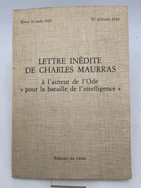 LETTRES INÉDITES DE Charles Maurras à l'auteur de l'Ode pour l EUR 35 ...
