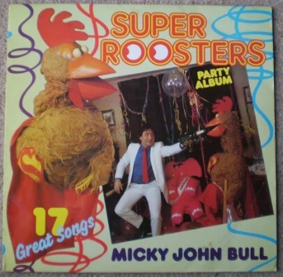 MICKY JOHN BULL And Super Rooster - Super Roosters Party Album (LP ...