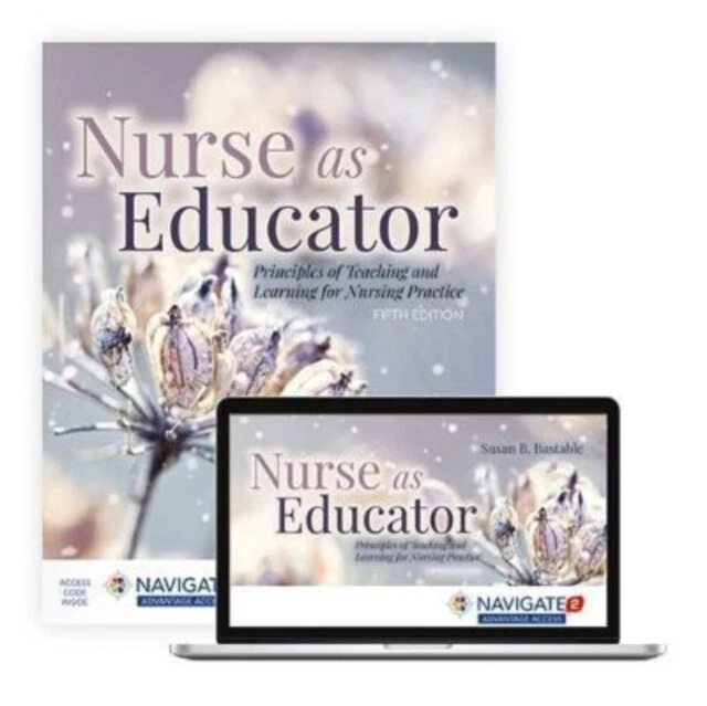NURSE AS EDUCATOR Principles of Teaching and Learning for Nursing ...