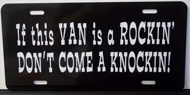 IF THIS VAN Is A Rockin Dont Come A Knockin License Plate Fits Dodge Vw ...