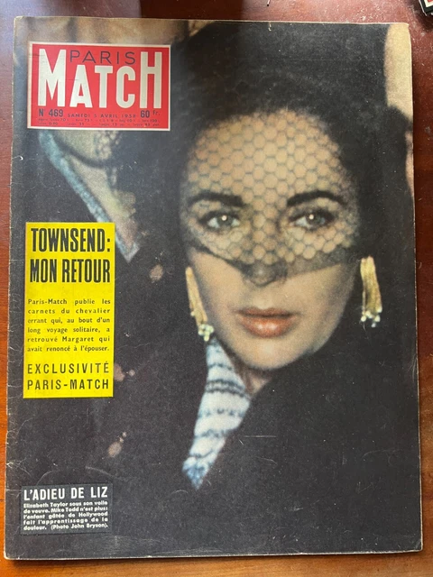 PARIS MATCH MAGAZINE 5/04/1958; Townsend mon retour/ L'adieu de Liz ...