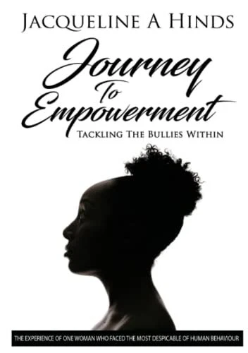 JOURNEY TO EMPOWERMENT: Tackling... by Hinds, Jacqueline A Paperback / softback EUR 28,94 ...