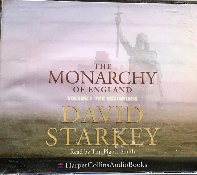 DAVID STARKEY&THE MONARCHY Of ENGLAND" Vol. ONE- The Beginnings (UNABR ...