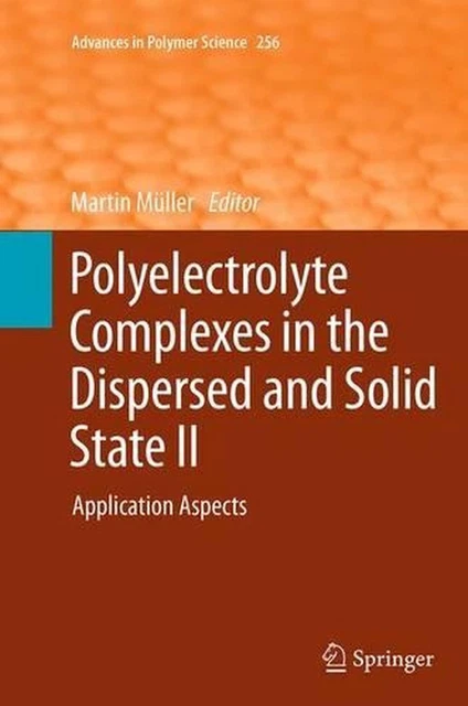 POLYELECTROLYTE COMPLEXES IN the Dispersed and Solid State II ...