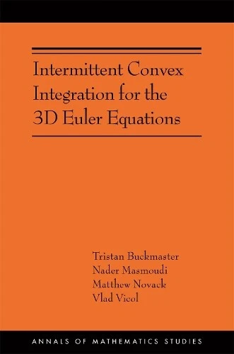 TRISTAN BUCKMASTER NADER Masmoudi Ma Intermittent Convex Integration ...