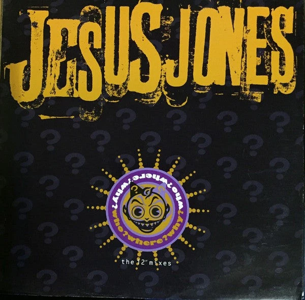 JESUS JONES - Who Where Why The 12 Mixes - Used Vinyl Record 1 ...
