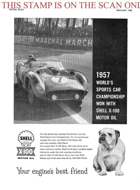 FERRARI SPORTS CAR Championship SHELL X-100 Oil ADVERT: 1957 Print Ad ...