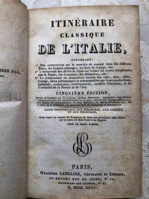 LIVRE 1826 ITINERAIRE CLASSIQUE DE L'ITALIE Ed LANGLOIS, guide voyageur ...