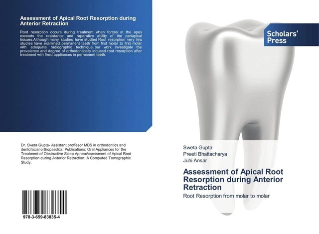 ASSESSMENT OF APICAL Root Resorption during Anterior Retraction Sweta ...