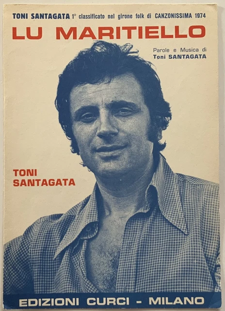 SPARTITO - TONI Santagata "Lu Maritiello" - Curci 1976 EUR 14,00 ...