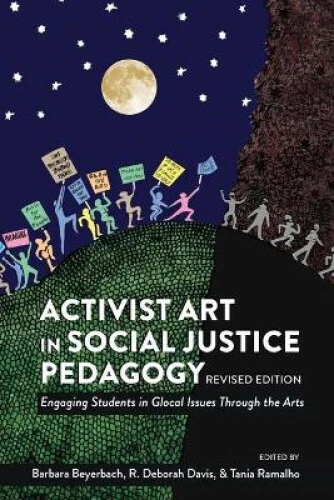 ACTIVIST ART IN Social Justice Pedagogy: Engaging Students in Glocal ...