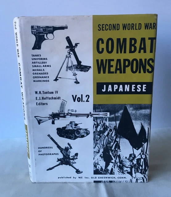 SECOND WORLD WAR - Japanese Combat Weapons Vol 2 - US 1st HB DJ 1968 £ ...