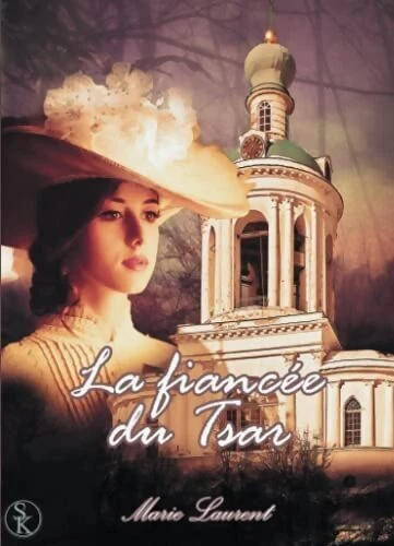 LA FIANCÉE DU tsar - Marie Laurent - V2100273 EUR 14,49 - PicClick FR