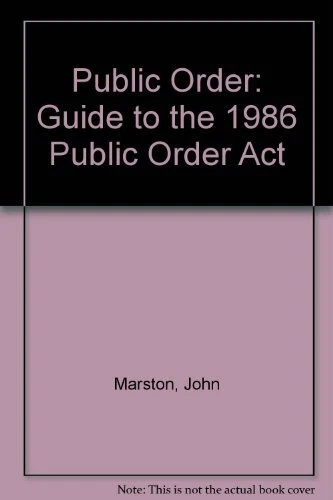 ORDRE PUBLIC : Guide de la loi de 1986 sur l'ordre public, John Marston ...