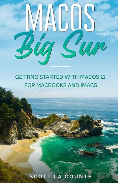 MACOS BIG SUR: Getting Started With Macos 11 For Macbooks And Imacs EUR 20,49 - PicClick IT