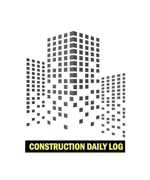 CONSTRUCTION DAILY LOG: Construction Site Daily Tracker to Record ...