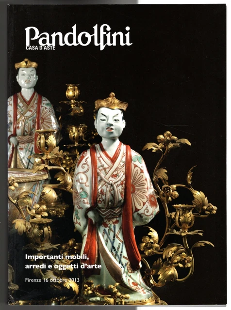 PANDOLFINI. FIRENZE. MOBILI, Arredi E Oggetti D'arte. Catalogo Asta 16 ...