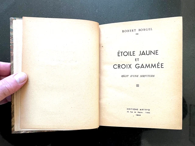 ÉTOILE JAUNE ET Croix Gammée - Robert Borgel - Rare E.o. 1944 - Juifs ...