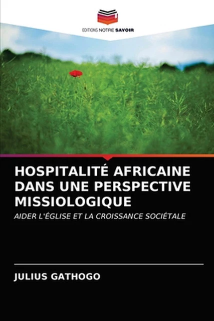 HOSPITALIT AFRICAINE DANS Une Perspective Missiologique by Julius ...