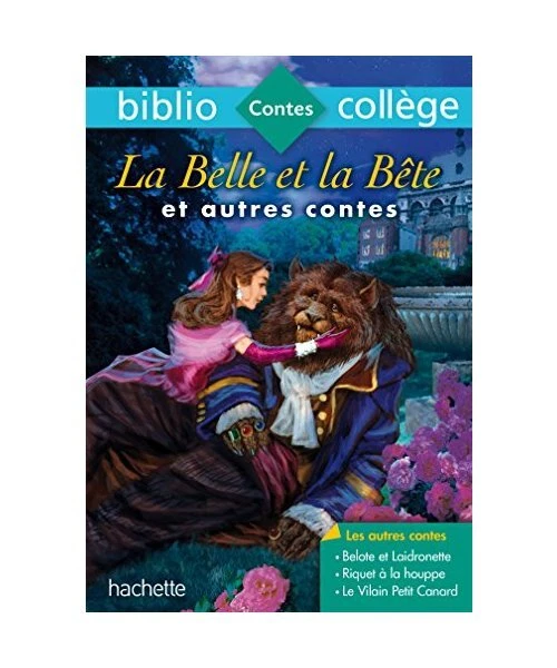 BIBLIOCOLLÈGE - LA Belle et la Bête et autres contes - n° 68: La Belle ...
