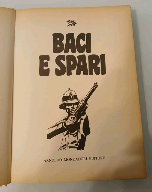 HUGO PRATT - Baci e Spari. Mondadori, prima edizione 1973. EUR 9,09 ...