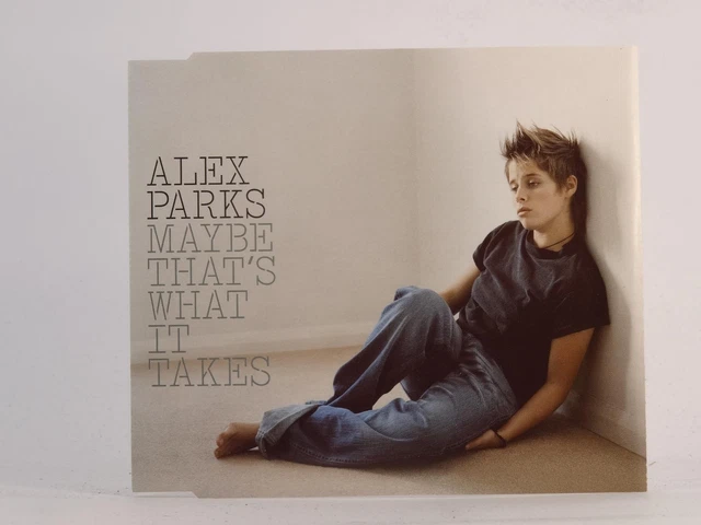 ALEX PARKS MAYBE THAT'S WHAT IT TAKES (K3) CD 3 pistes manche photo ...