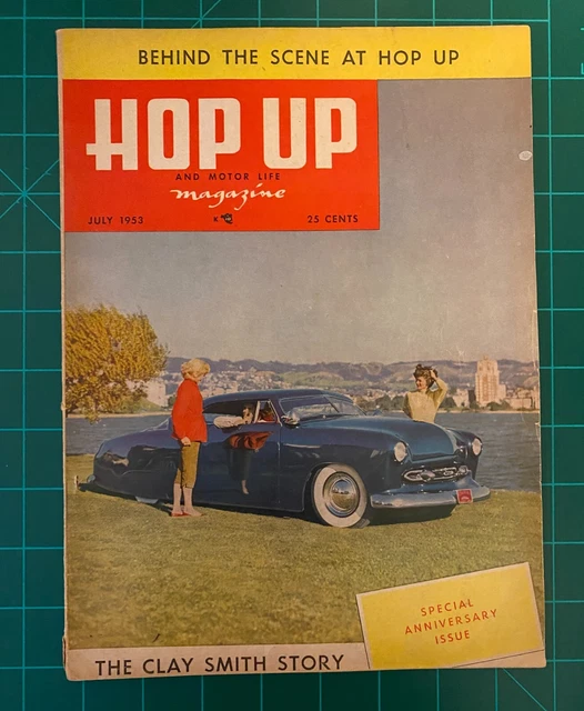 HOP UP VINTAGE 1953 - July - Hot Rod Magazine Special Anniversary Issue ...