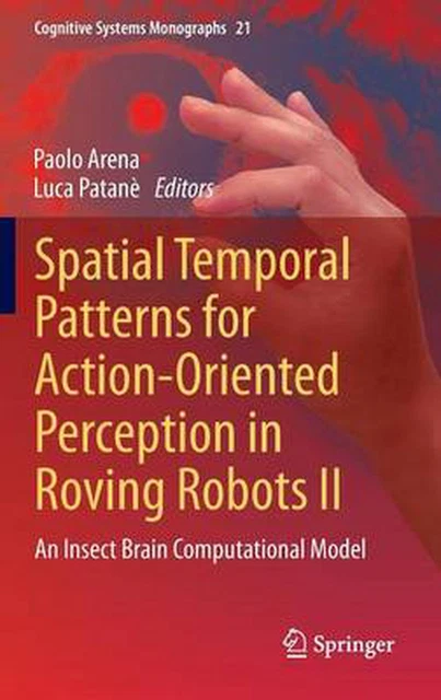 Spatial Temporal Patterns For Action Oriented Perception In Roving