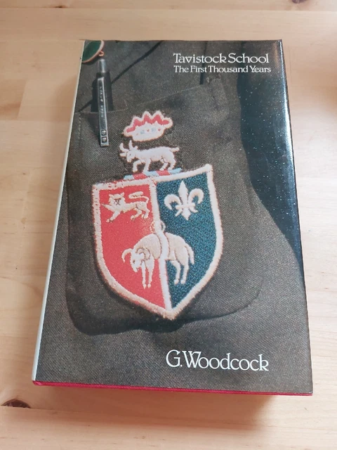 SIGNED: TAVISTOCK SCHOOL- The First Thousand Years, G. Woodcock, HB/DJ ...