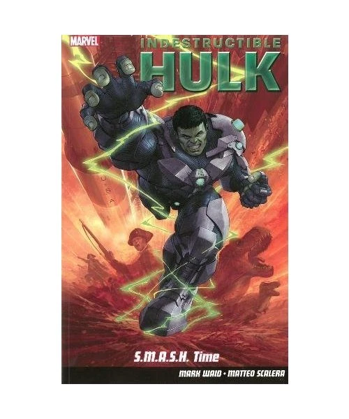 INDESTRUCTIBLE HULK VOLUME 3: S.m.a.s.h. Time, Mark Waid EUR 7,25 ...
