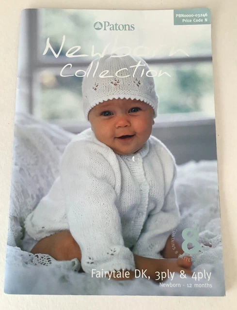 PATONS NEWBORN COLLECTION BOOKLET No: 3246 FAIRYTALE UP TO 12 MONTHS £3 ...