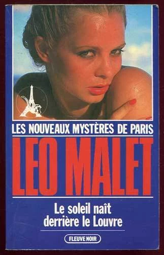 LEO MALET: LE Soleil Nait Derriere Le Louvre. Fleuve Noir. 1982. EUR 4 ...