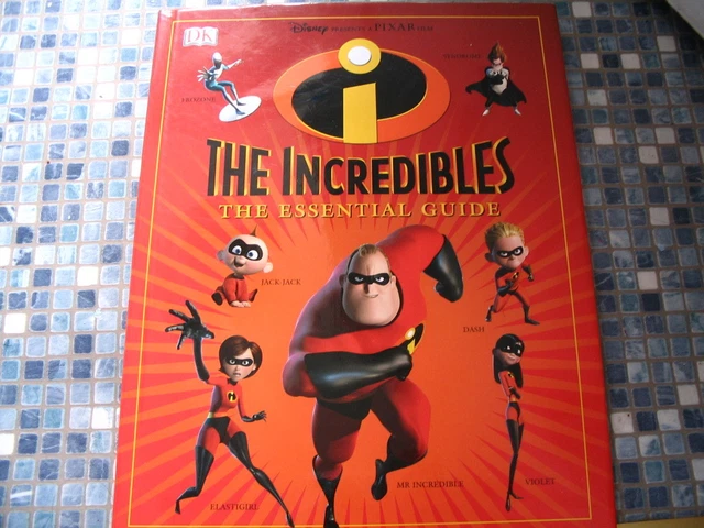 DISNEY THE INCREDIBLES Essential Guide Book Hardbacked Dk Brand New ...