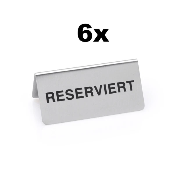 6 STÜCK RESERVIERT Schild Tisch Aufsteller aus Edelstahl 10x5x5cm EUR ...
