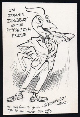 CARTOONIST RALPH REICHHOLD drawing of Donnie Dingbat for Pittsburgh ...
