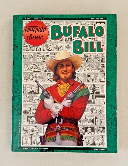 BUFFALO BILL-INTREPIDO CLASSIC-ANNO 1,N°1- 10/1992,Casa Ed.universo,Da ...