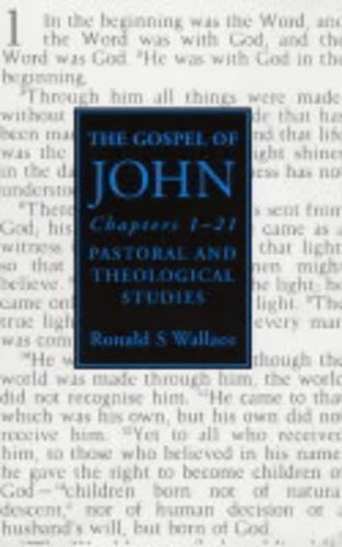 THE GOSPEL OF John: Chapters 1 - 21 - Pastoral and Theological S EUR 21 ...