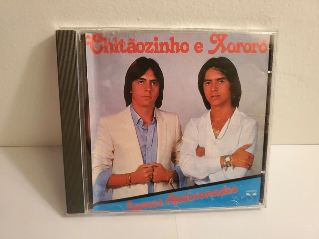 CHITÃOZINHO E XORORÓ - Somos Apaixonados (CD, Copacabana) 599.024 EUR 36,90 - PicClick FR