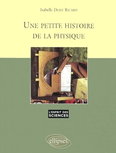 UNE PETITE HISTOIRE de la physique, numéro 13 EUR 7,30 - PicClick FR