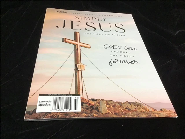 A360MEDIA MAGAZINE DAYSPRING Simply Jesus: The Hope of Easter £9.55 ...