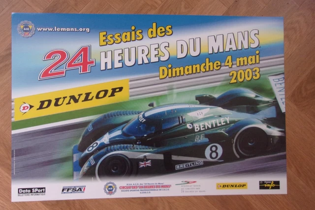 Affiche 24 Heures Du Mans 2003 Essais Affiche Officielle A C O Eur 10