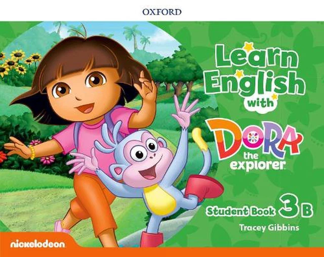 LEARN ENGLISH WITH Dora the Explorer: Level 3: Student Book B by Tracey ...